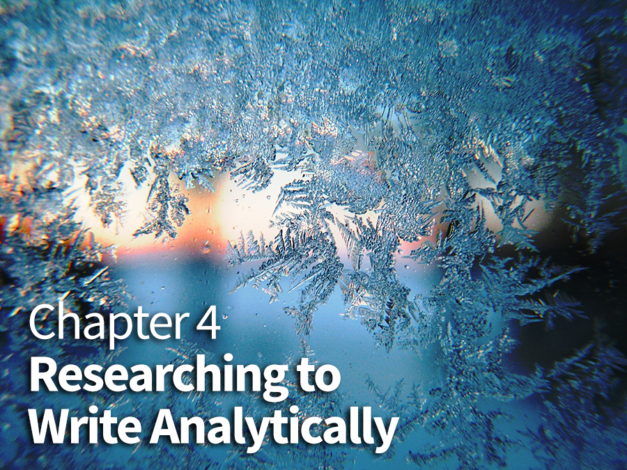 4.0 - Researching to Write Analytically | Chapter 4 | Writing in ...